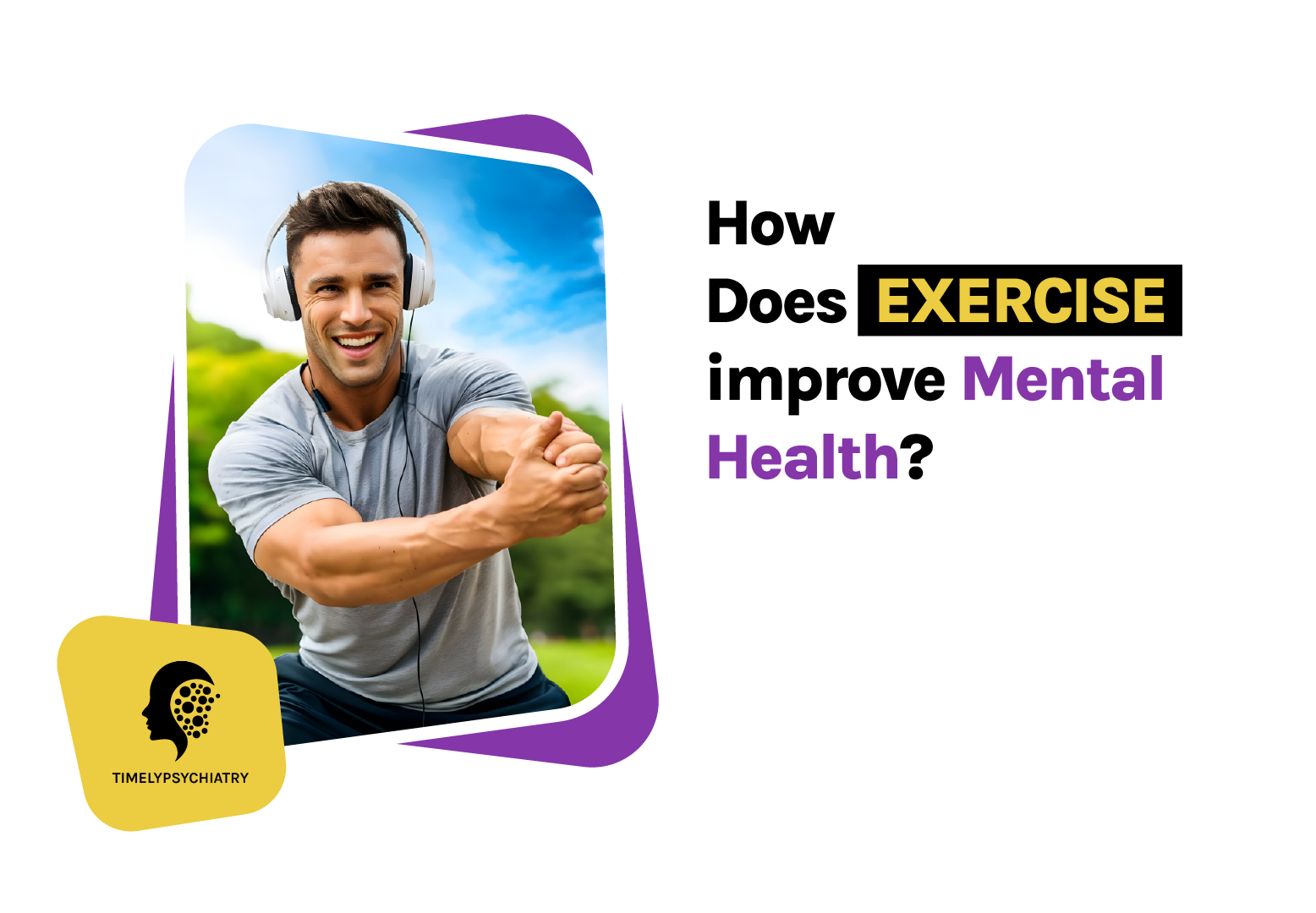 How Does Exercise Improve Mental Health? - Timely Psychiatry How Does Exercise Improve Mental Health? - Timely Psychiatry
